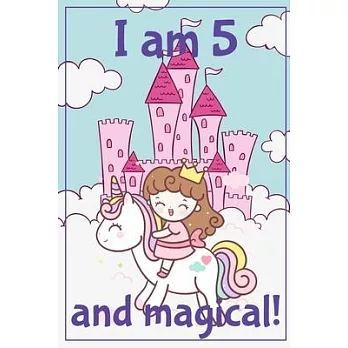 博客來-I am 5 and Magical: Happy Birthday Gift Journal And Sketchbook For ...