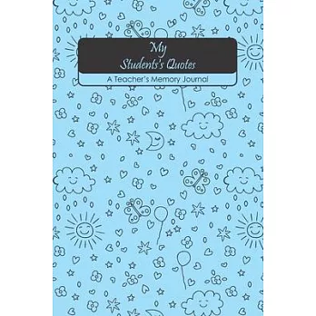 博客來-My Students’’s Quotes A Teacher’’s Memory Journal: my quotable ...