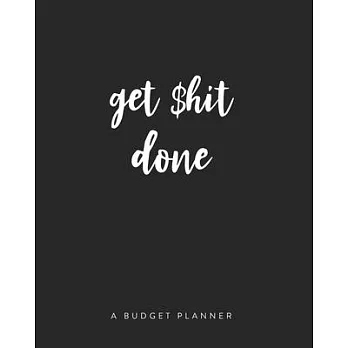 博客來-Get Shit Done: Monthly Budget Planner Organizer for Keeping Track ...