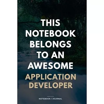 博客來-THIS JOURNAL BELONGS TO AN AWESOME Application Developer Notebook / Journal 6x9 Ruled Lined ...