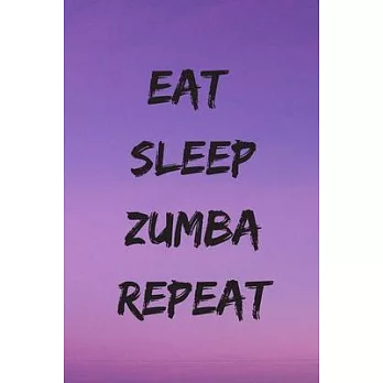 博客來-Eat Sleep Zumba Repeat: Zumba Fitness Notebook to Write in - Friend ...