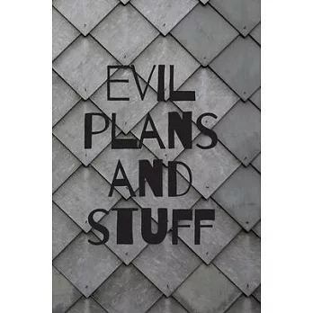 博客來-Evil plans and stuff notebook, journal, funny notebook for adults ...