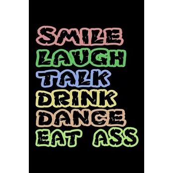 博客來-Smile, laugh, talk, drink, dance, eat ass: Food Journal - Track ...