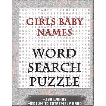博客來-Girls Baby Names WORD SEARCH PUZZLE +300 WORDS Medium To Extremely ...
