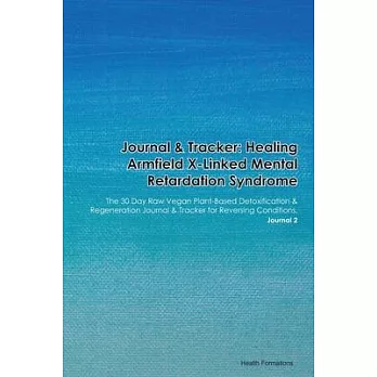 博客來-Journal & Tracker: Healing Armfield X-Linked Mental Retardation ...