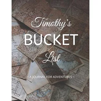 博客來-Timothy’’s Bucket List: A Creative, Personalized Bucket List Gift ...