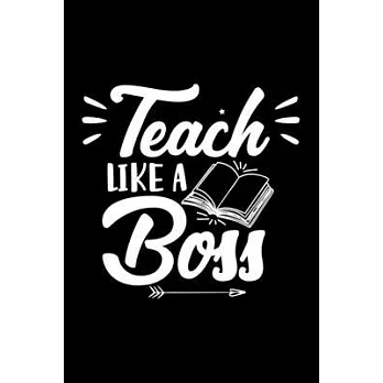 博客來-Teach Like A Boss: Awesome Teacher Journal Notebook - Planner ...