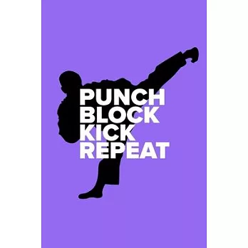 博客來-Punch Block Kick Repeat - Karate Notebook: Blank College Ruled Gift ...