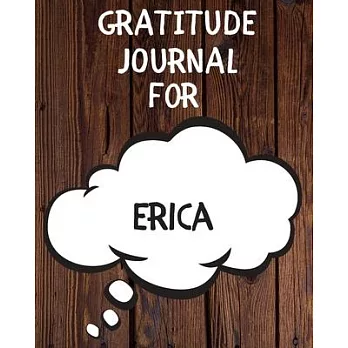 博客來-Erica’’s Gratitude Journal: Gratitude Goal Journal Gift for Erica ...