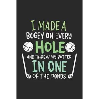 博客來-I Made A Bogey On Every Hole: 120 Pages I 6x9 I Dot Grid