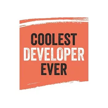 博客來-Coolest developer Ever Notebook, developers Gifts developer Appreciation Gift, Best ...