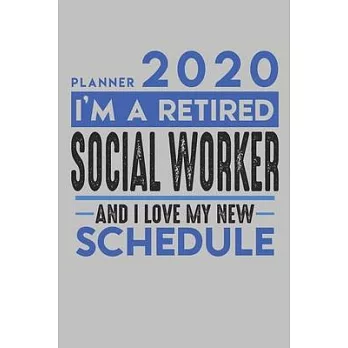 博客來-Weekly Planner 2020 - 2021 for retired SOCIAL WORKER: I’’m a ...