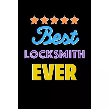 博客來-Best Locksmith Evers Notebook - Locksmith Funny Gift: Lined ...