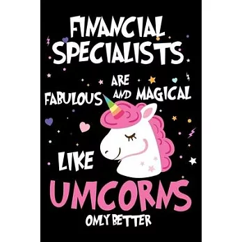 博客來-Financial Specialists Are Fabulous And Magical Like Unicorns Only ...