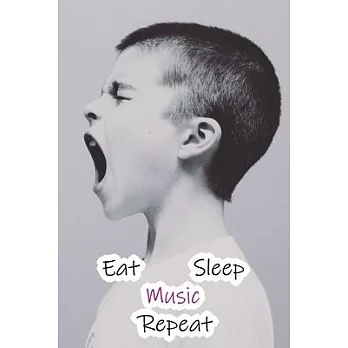 博客來-Eat Sleep Music Repeat: Lined Notebook / Journal Gift, 200 Pages ...