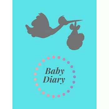 博客來-Baby Diary: Newborn Diary For Young Parents / Perfect For New ...