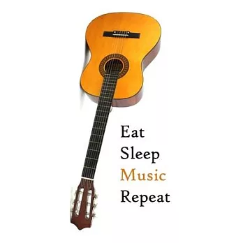 博客來-Eat Sleep Music Repeat: Lined Notebook / Journal Gift, 200 Pages ...