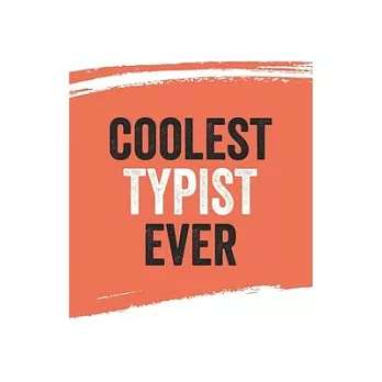 博客來-Coolest typist Ever Notebook, typists Gifts typist Appreciation ...