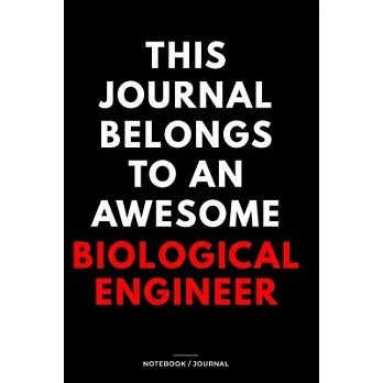 博客來-THIS JOURNAL BELONGS TO AN AWESOME Biological Engineer Notebook ...