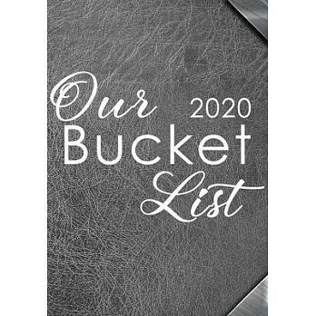 博客來-Our Bucket List 2020: Bucket List Journal For Couples Guided Prompt ...