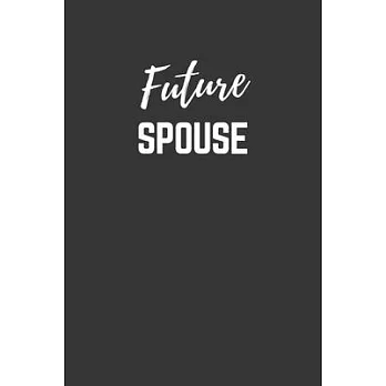 博客來-Future Spouse Notebook: Lined Journal (Gift for Aspiring Spouse ...