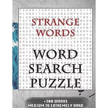 博客來-Strange words WORD SEARCH PUZZLE +300 WORDS Medium To Extremely ...