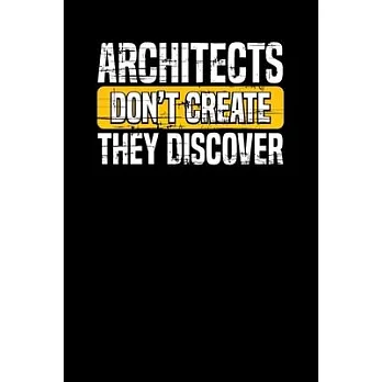 博客來-Architects Don’’t Create They Discover: Undated Project Planner for Architects