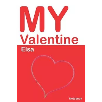 博客來-My Valentine Elsa: Personalized Notebook for Elsa. Valentine’’s Day ...