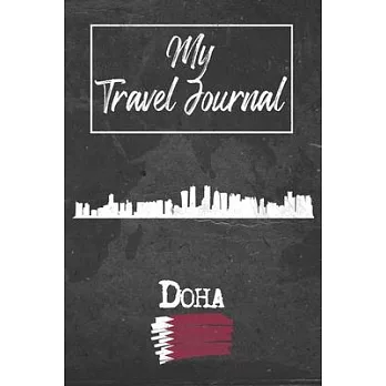 博客來-My Travel Journal Doha: 6x9 Travel Notebook or Diary with prompts ...