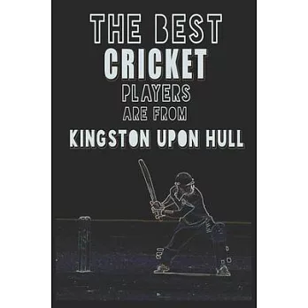 博客來-The Best Cricket Players are from Kingston upon Hull journal: 6*9 ...