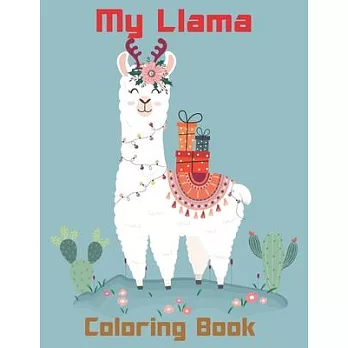 博客來-My Llama Coloring Book: Llama Activity Book for Kids Ages 4-8, 8-12 ...