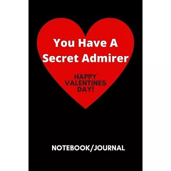 博客來-You Have A Secret Admirer Happy Valentines Day - Notebook Journal ...