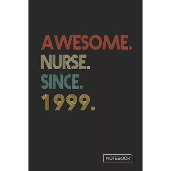 博客來-Awesome Nurse Since 1999 Notebook: Blank Lined 6 x 9 Keepsake ...