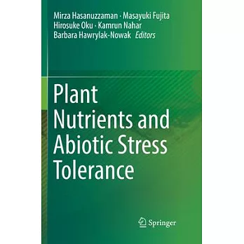 博客來-Plant Nutrients and Abiotic Stress Tolerance