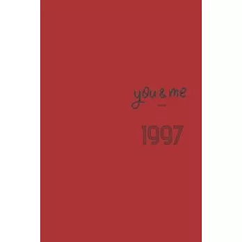 博客來-You and Me Since 1997 Notebook: Valentine’’s day Gift - Lined ...