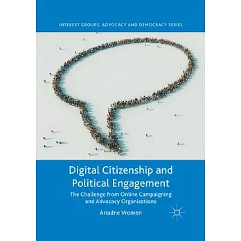 博客來-Digital Citizenship and Political Engagement: The Challenge from ...