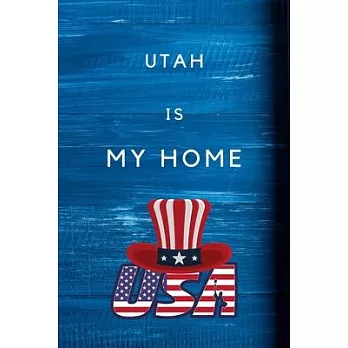 博客來-Utah Is My Home: My Favorite State Utah Birthday Gift Journal ...