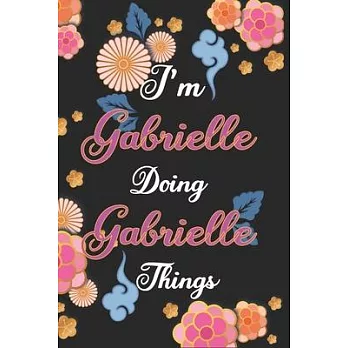 博客來-I’’m Gabrielle Doing Gabrielle Things Notebook Birthday Gift ...