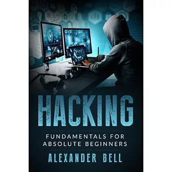 博客來-Hacking: Fundamentals for Absolute Beginners
