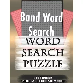 博客來-Band Word Search WORD SEARCH PUZZLE +300 WORDS Medium To Extremely ...