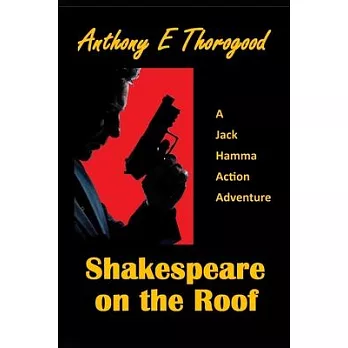 博客來-Shakespeare on the Roof: A Jack Hamma Action Adventure