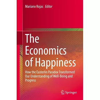 博客來-The Economics of Happiness: How the Easterlin Paradox Transformed ...