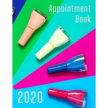 博客來-Appointment Book 2020: Nail Salon Daily Hourly Appointment Book ...
