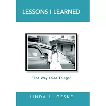 博客來-Lessons I Learned: ＂The Way I See Things＂