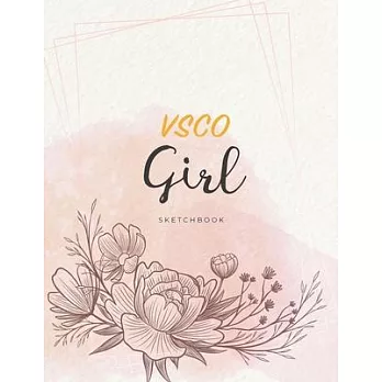 博客來-VSCO GIRL SketchBook: Cute Notebook for Drawing, Writing, Painting ...