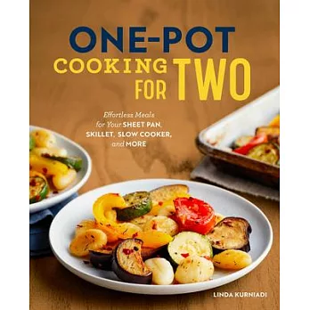 博客來-One-Pot Cooking for Two: Effortless Meals for Your Sheet Pan ...