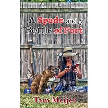 博客來-A Spade and a Bottle of Port