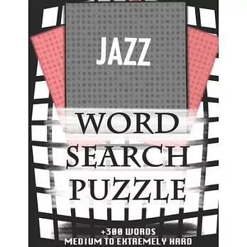 博客來-JAZZ WORD SEARCH PUZZLE +300 WORDS Medium To Extremely Hard: AND ...