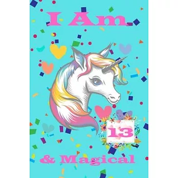 博客來-I Am 13 & Magical: A Journal Notebook Gift for 13 Year Old Girls ...