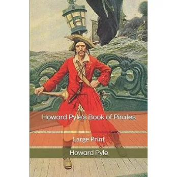 博客來-Howard Pyle’’s Book of Pirates: Large Print